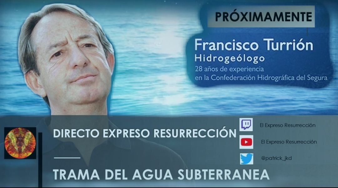 Francisco Turrión. La trama del agua subterranea - El Expreso Resurrección